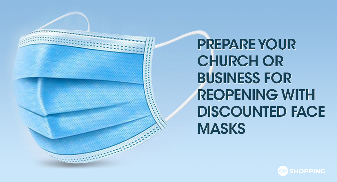 Prepare Your Church or Business for Reopening With Discounted Face ...